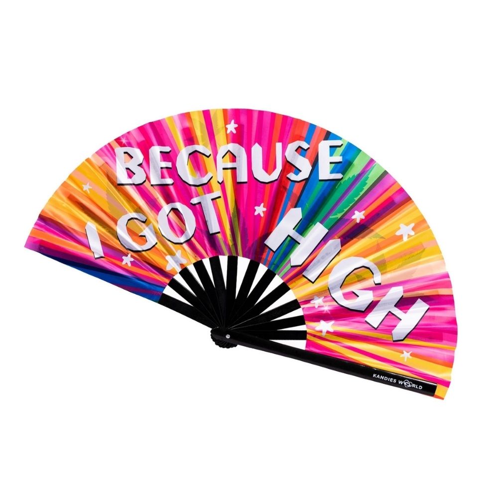 Because I Got High Rave Fan | UV Reactive Festival Hand Fan – Kandies World